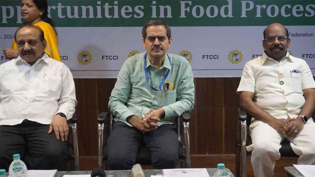 FTCCI Organized A Workshop On “Opportunities In Food Processing”