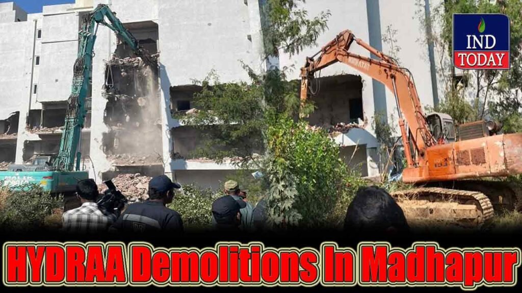 HYDRA Demolitions In Madhapur