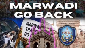 ‘Marwadi Go Back’ Protests Escalate In Hyderabad, Police On High Alert