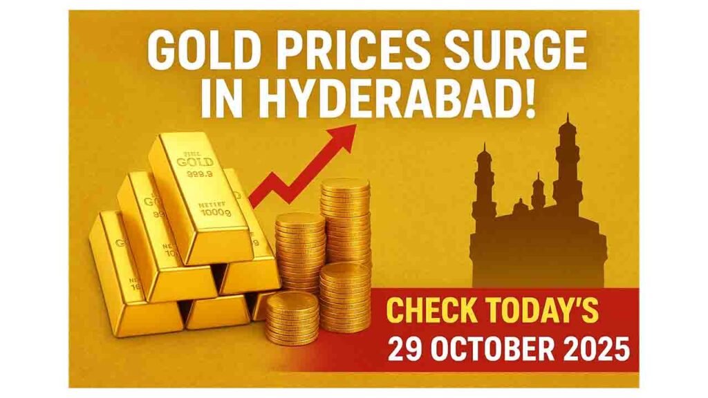 Gold Rates in Hyderabad Today Surge, Check Latest Prices on October 29 ...